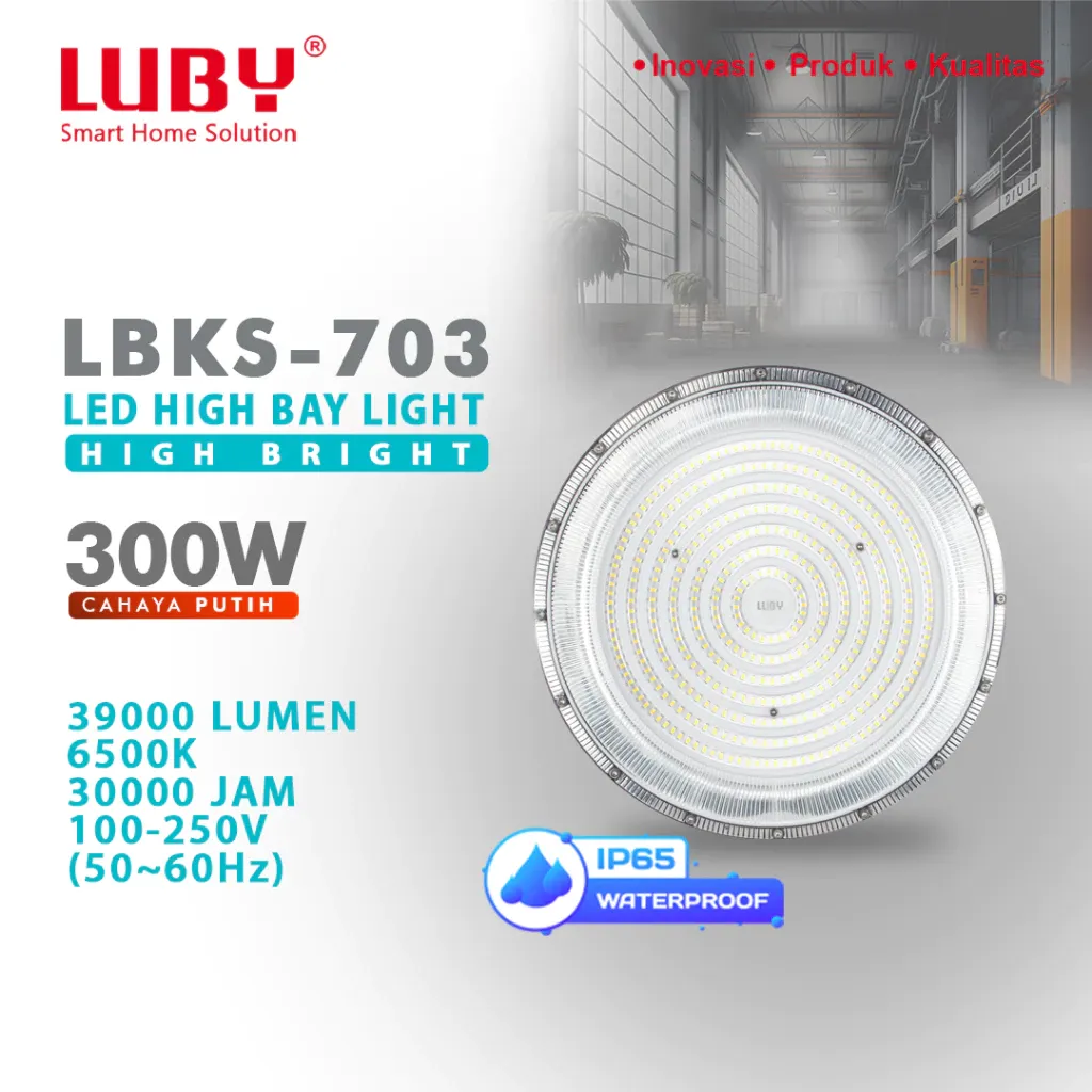 LUBY Lampu Untuk Ruang Tinggi High Bay Light 100 – 300 Watt Cahaya ...